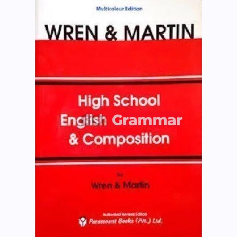 Wren and Martin High School English Grammar and Composition - Pakistan ...