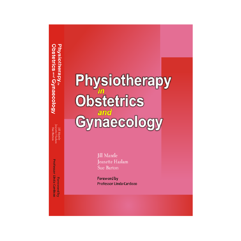 Physiotherapy in Obstetrics and Gynaecology 4th - Pakistan online books ...