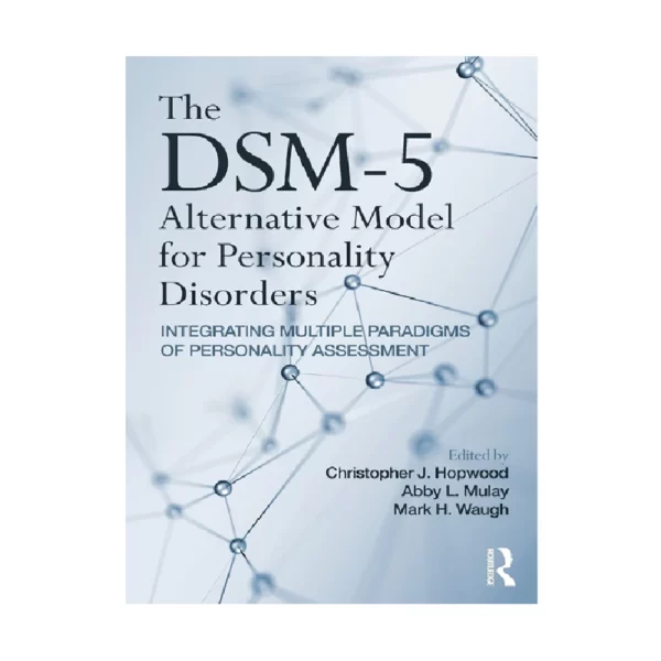 The DSM-5 Alternative Model for Personality Disorders 1st - Pakistan ...